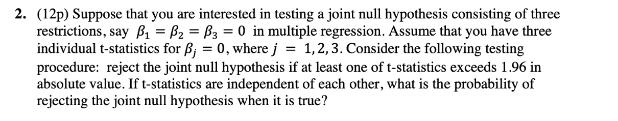 Solved (12p) Suppose that you are interested in testing a | Chegg.com