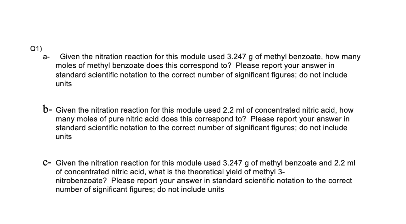 Solved Q1) a- Given the nitration reaction for this module | Chegg.com
