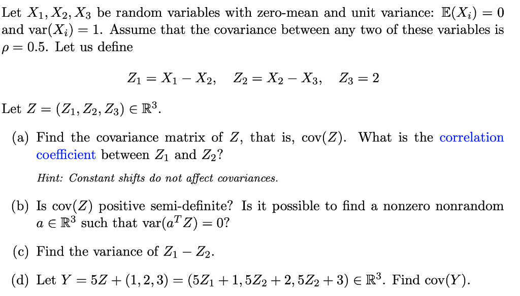 Solved Let X1, X2, X3 be random variables with zero-mean and | Chegg.com