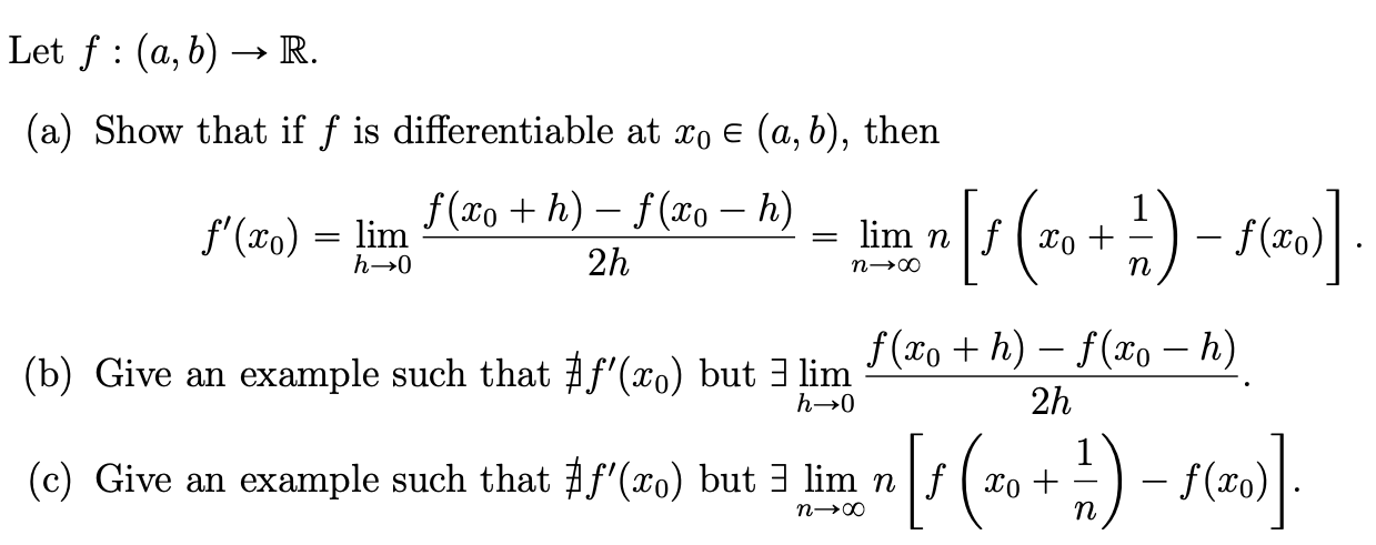 Solved Let f:(a,b)→R. (a) Show that if f is differentiable | Chegg.com