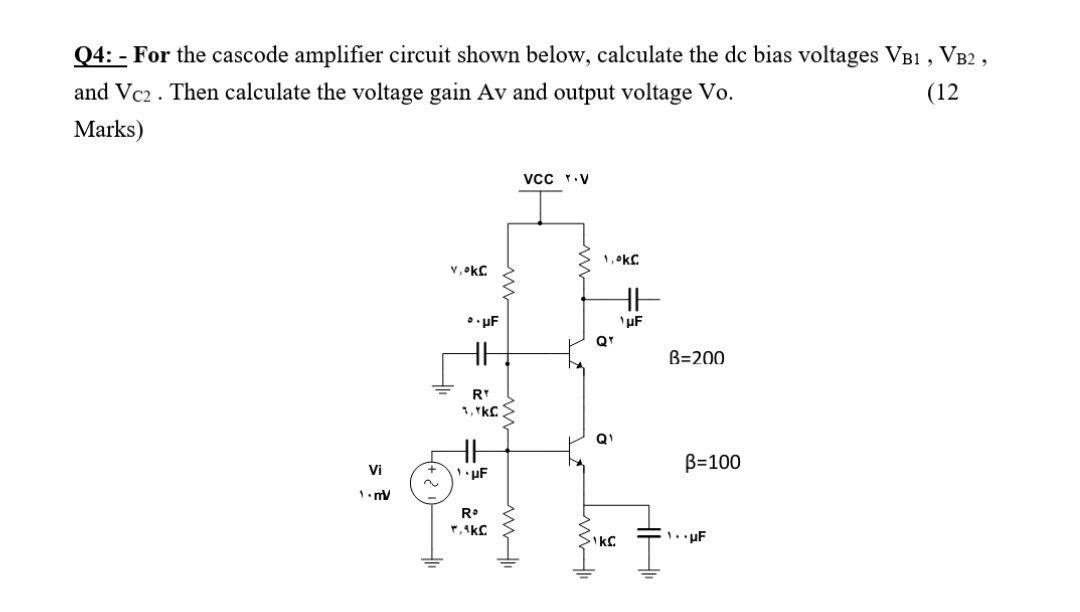 04: - For the cascode amplifier circuit shown below, | Chegg.com