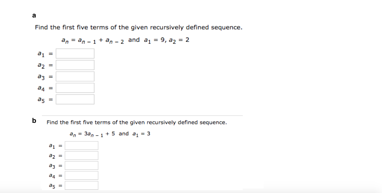 Solved Find the first five terms of the given recursively | Chegg.com