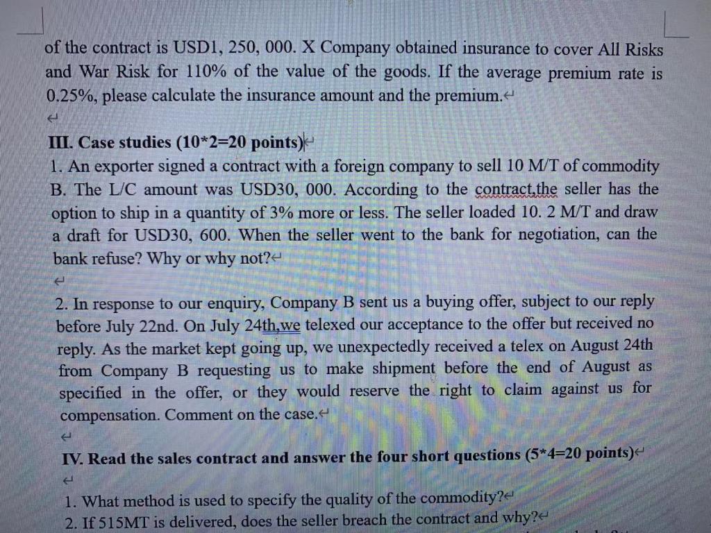 Solved of the contract is USD1, 250, 000. X Company obtained | Chegg.com