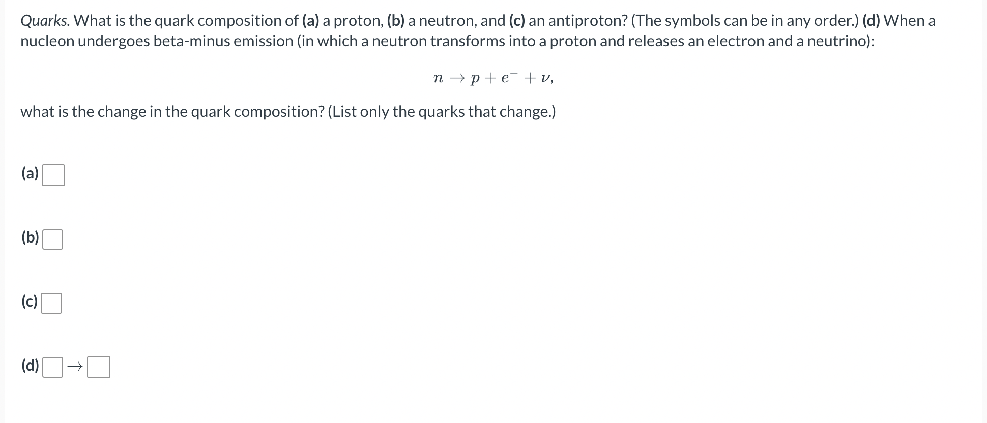 Solved Quarks. What is the quark composition of (a) a | Chegg.com