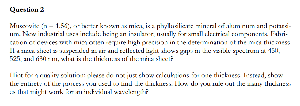 Solved Muscovite (n=1.56), or better known as mica, is a | Chegg.com