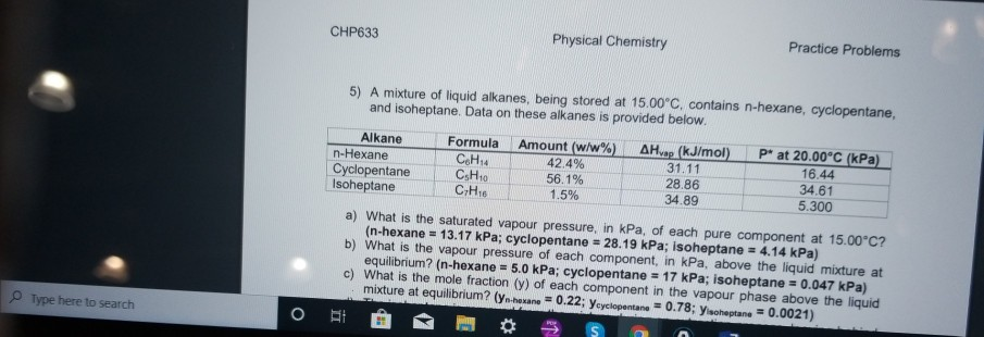 Solved CHP633 Physical Chemistry Practice Problems 5) A | Chegg.com