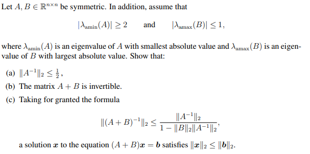 Solved Let A,B∈Rn×n be symmetric. In addition, assume that | Chegg.com