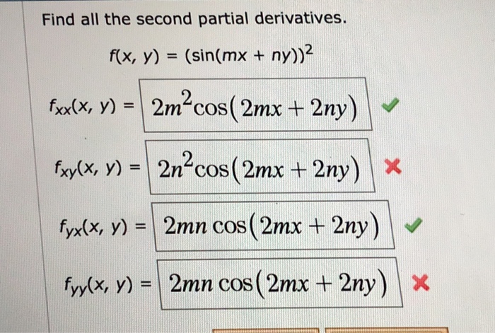 Solved Find all the second partial derivatives. f(x, y) | Chegg.com