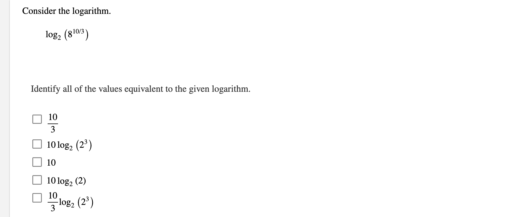 Solved Consider the logarithm.log2(8103)Identify all of the | Chegg.com
