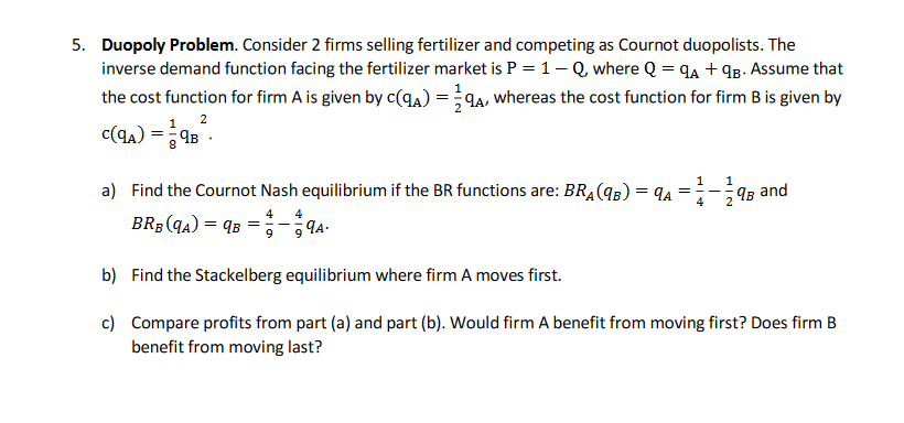 Solved Duopoly Problem. Consider 2 ﻿firms selling fertilizer | Chegg.com