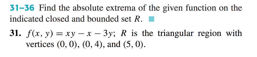 Solved 31-36 Find the absolute extrema of the given function | Chegg.com