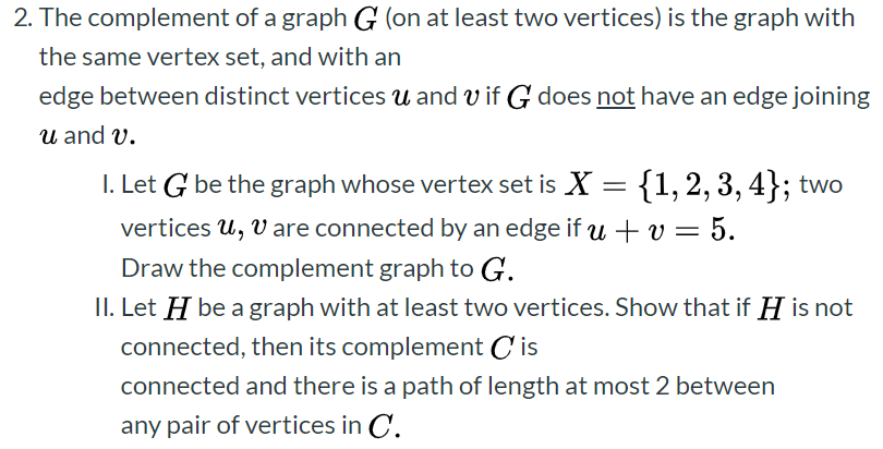 Solved 2. The complement of a graph G (on at least two | Chegg.com
