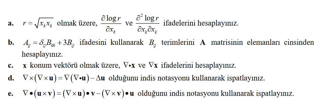 Solved a. r=xkxk olmak üzere, ∂xk∂logr ve ∂xk∂xk∂2logr | Chegg.com