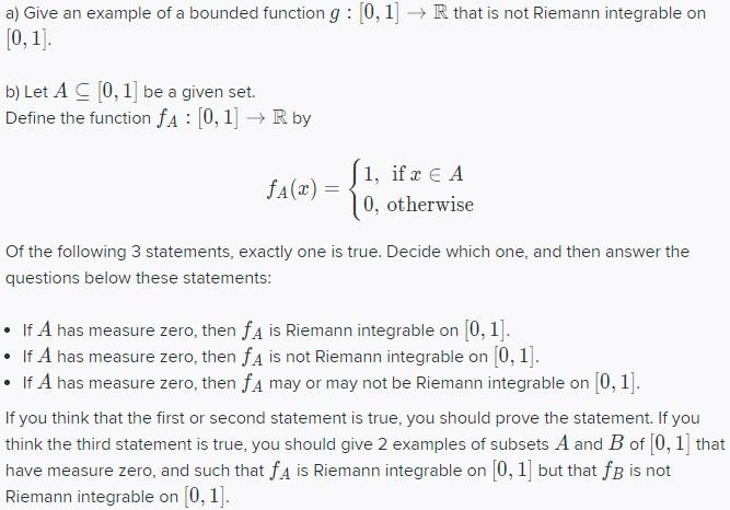 Solved a) Give an example of a bounded function g: 0,1] → R | Chegg.com