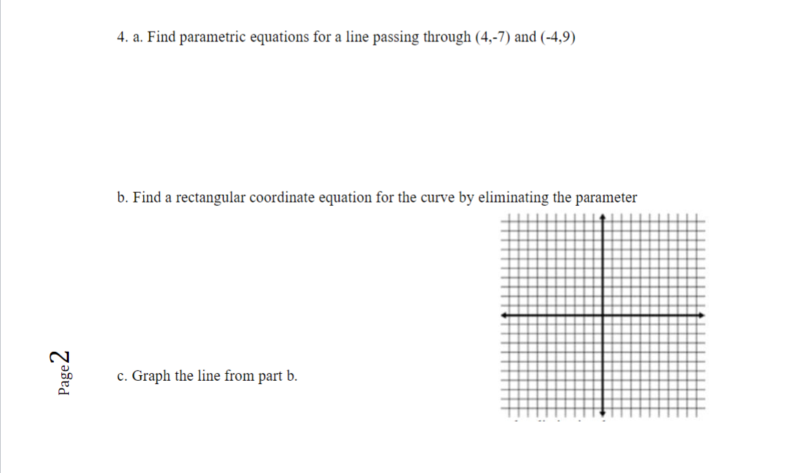 Solved 4. a. Find parametric equations for a line passing | Chegg.com