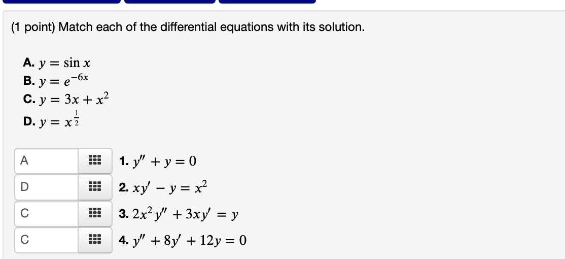 Solved (1 point) Match each of the differential equations | Chegg.com