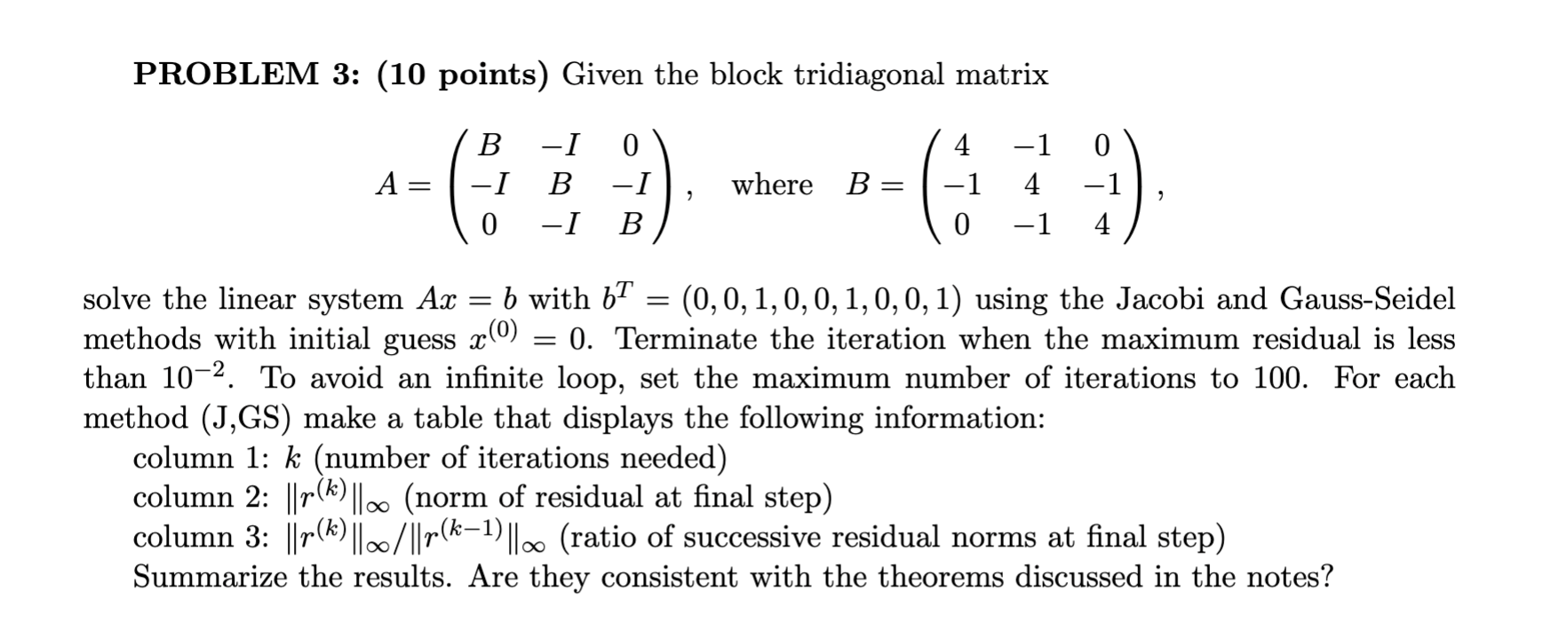 Solved PROBLEM 3: (10 points) Given the block tridiagonal | Chegg.com