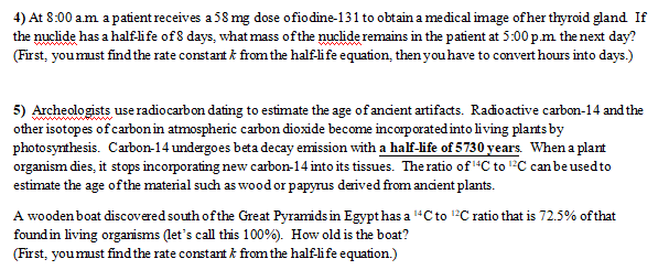 Solved 4) At 8:00 am a patient receives a 58 mg dose ofio | Chegg.com