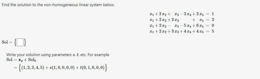 Solved Find the solution to the non-homogeneous linear | Chegg.com