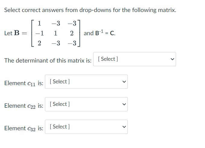 Solved Select correct answers from drop-downs for the | Chegg.com