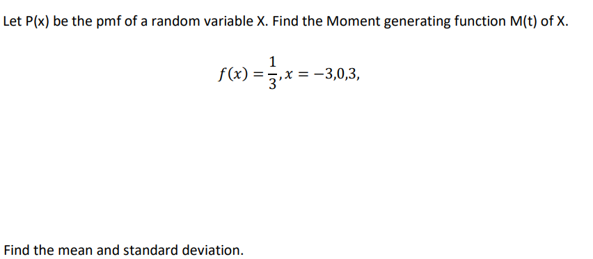 Solved Let P(x) be the pmf of a random variable X. Find the | Chegg.com