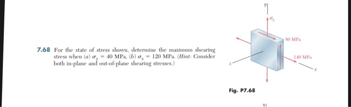 Solved SO MPa 7.68 For the state of stress shown, determine | Chegg.com