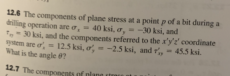 Solved 12.6 The components of plane stress at a point p of a | Chegg.com