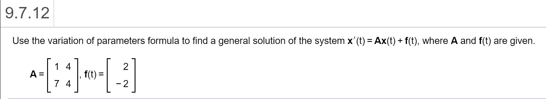 Solved 9 7 12 Use The Variation Of Parameters Formula To