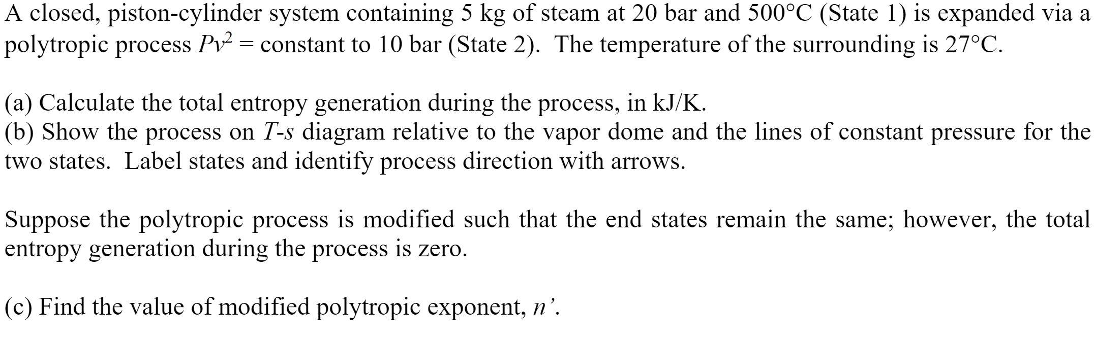 Solved A closed, piston-cylinder system containing 5 kg of | Chegg.com