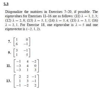 Solved 5.3Diagonalize the matrices in Exercises 7-20, ﻿if | Chegg.com