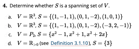 Solved 4. Determine whether S is a spanning set of V. a. | Chegg.com