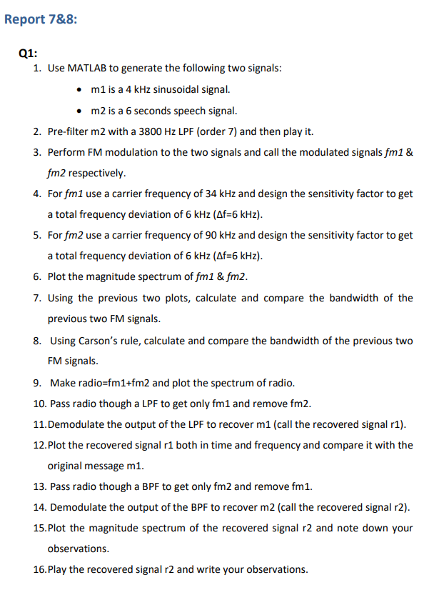 Report 7&8: Q1: 1. Use MATLAB to generate the | Chegg.com