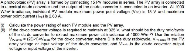 Solved A photovoltaic (PV) array is formed by connecting 15 | Chegg.com