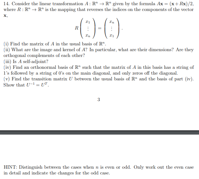 Solved 14. Consider the linear transformation A : Rn → Rn | Chegg.com