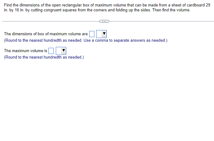 Solved Find the dimensions of the open rectangular box of | Chegg.com