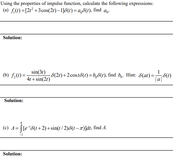 Solved Using the properties of impulse function, calculate | Chegg.com
