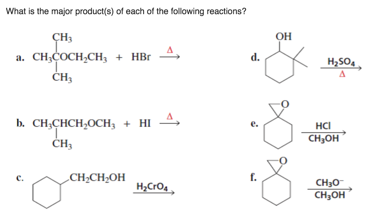 Solved What is the major product(s) of each of the following | Chegg.com