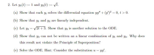 Solved 2. Let y1(l):=1 and y2(l):=l. (a) Show that each yi | Chegg.com