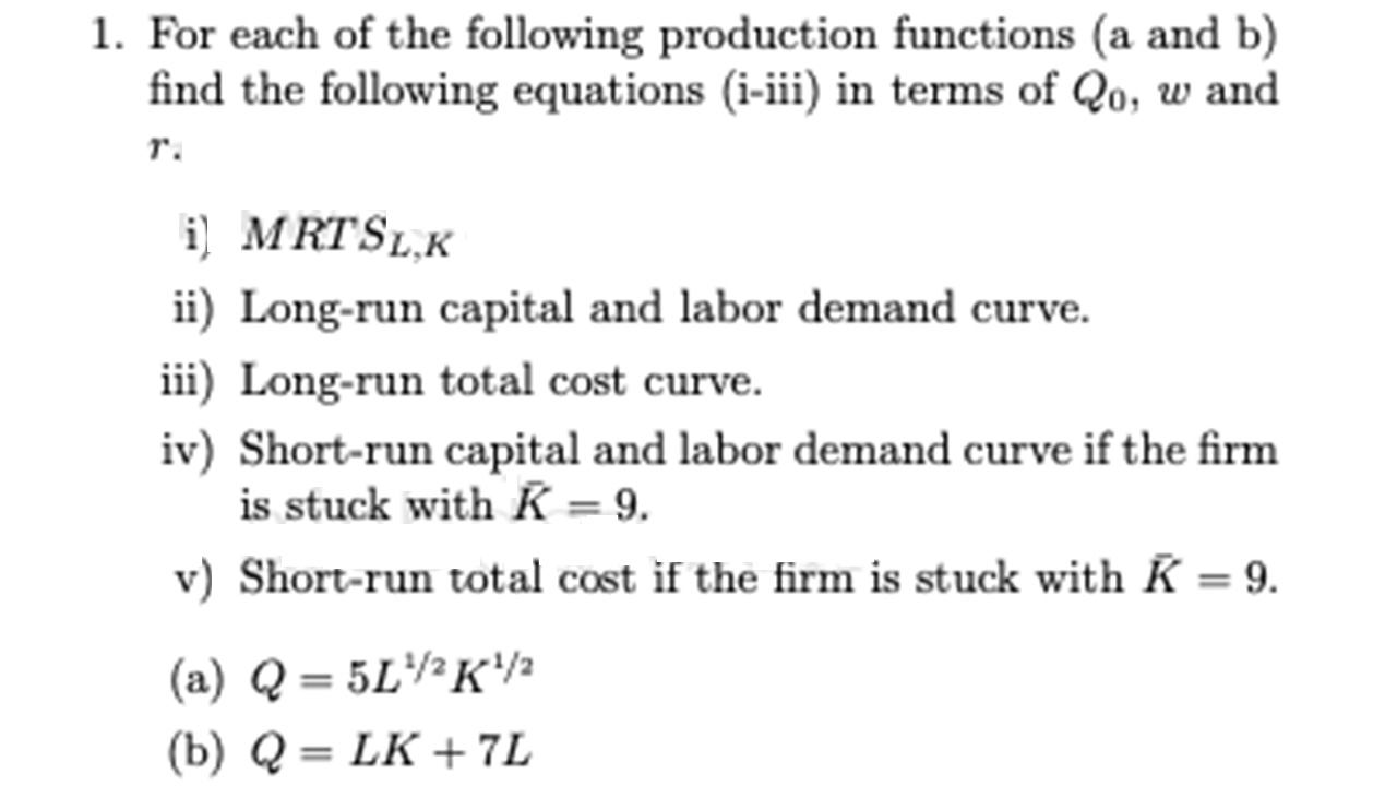 Solved 1. For each of the following production functions (a | Chegg.com