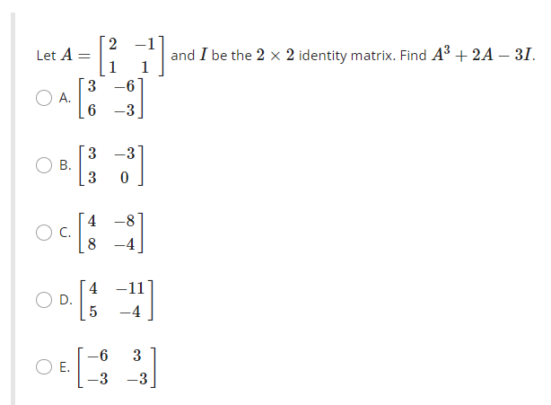 Solved Let A=[21−11] and I be the 2×2 identity matrix. Find | Chegg.com