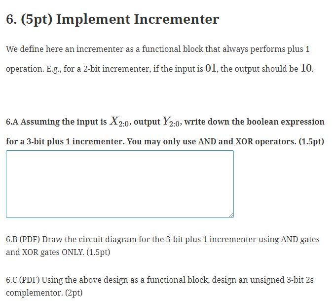 6. (5pt) Implement Incrementer We define here an | Chegg.com