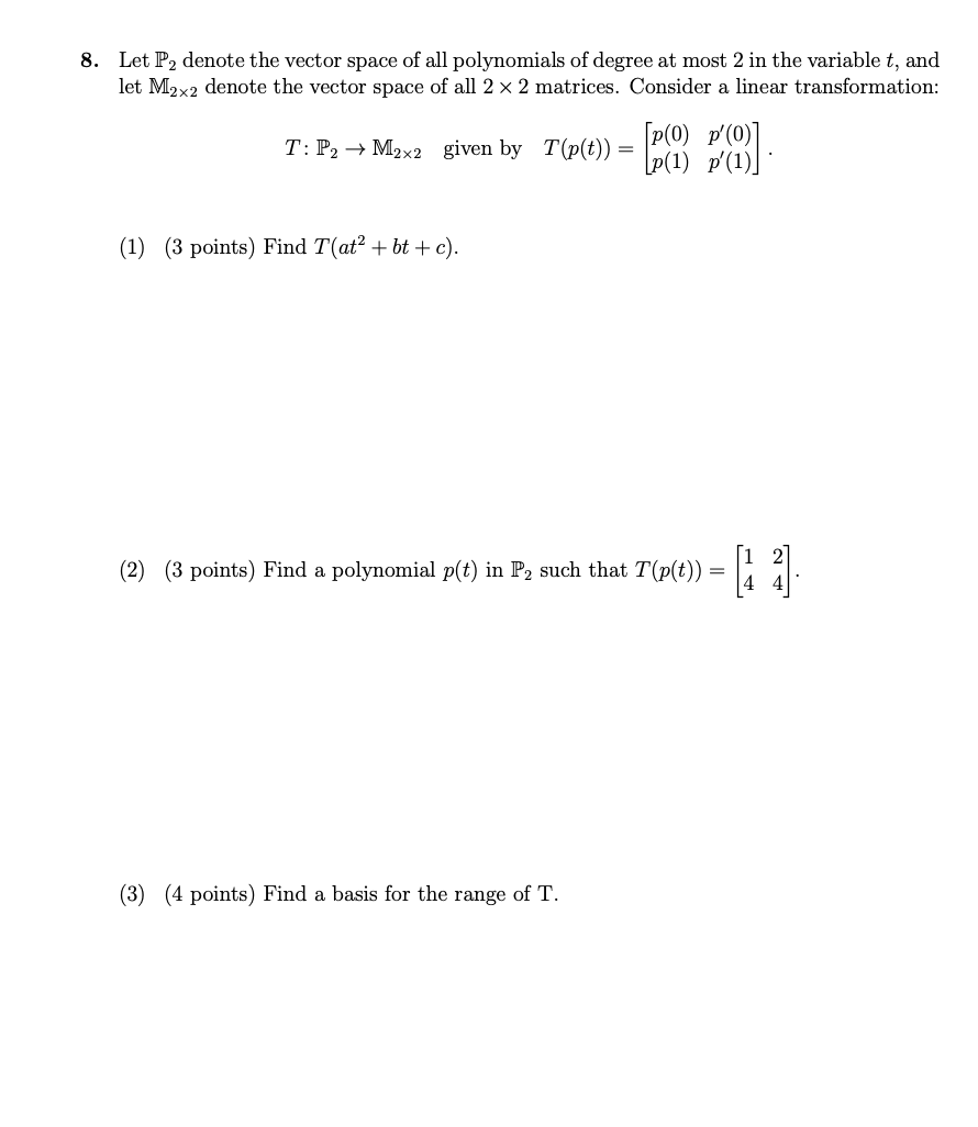 8. Let P2 denote the vector space of all polynomials | Chegg.com