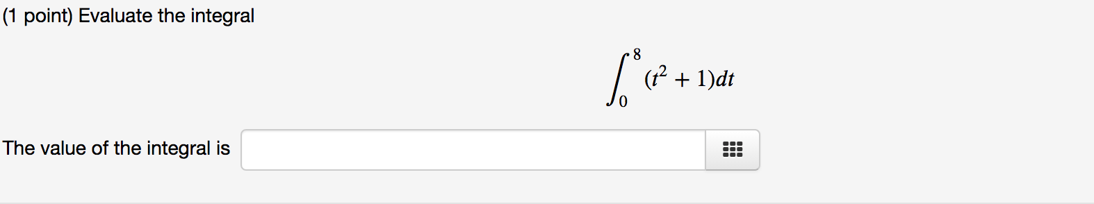 Solved (1 point) Evaluate the integral -2 2 dx The value of | Chegg.com