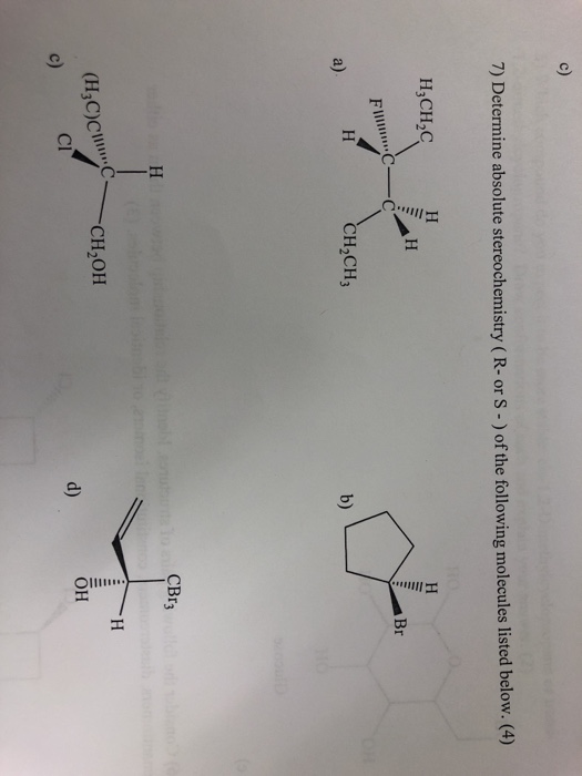 Solved determine absolute stereochemistry (R- or S-) of the | Chegg.com