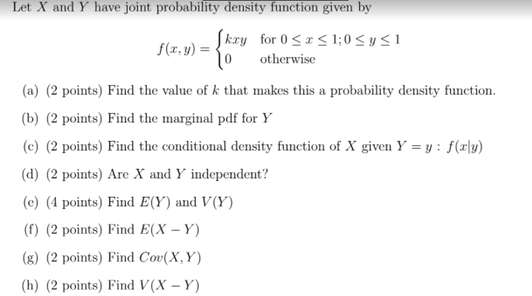 Solved Let X and Y have joint probability density function | Chegg.com