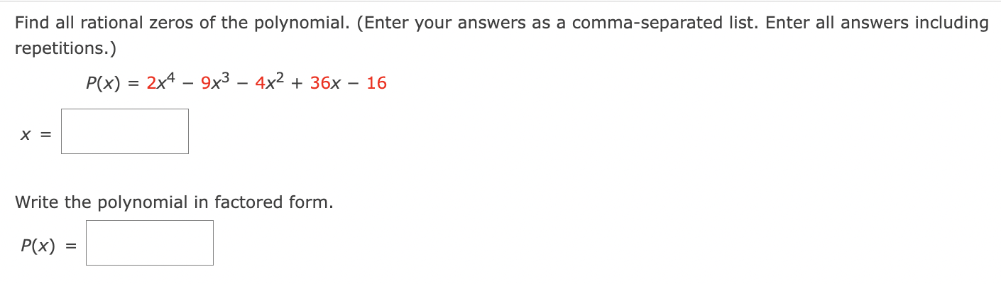 Solved Find all rational zeros of the polynomial. (Enter | Chegg.com