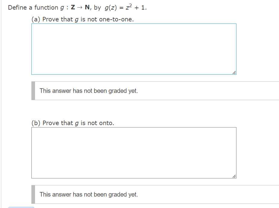 Solved Define a function g:Z→N, by g(z)=z2+1. (a) Prove that | Chegg.com