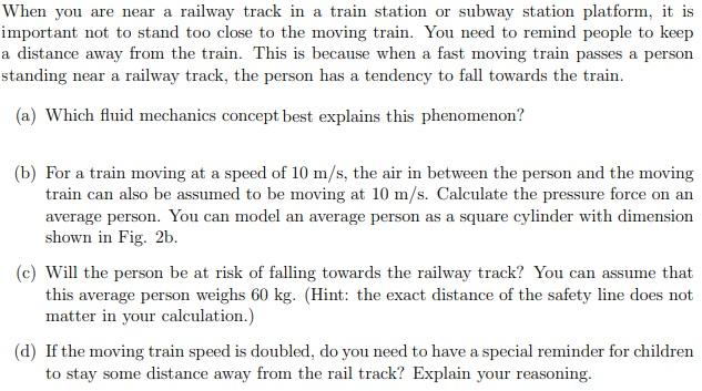 Solved When you are near a railway track in a train station | Chegg.com