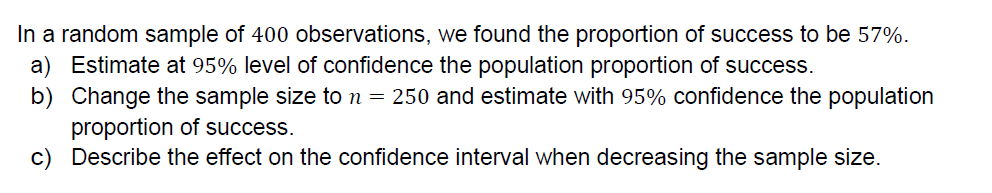 Solved In a random sample of 400 observations, we found the | Chegg.com