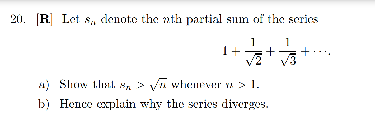 Solved 20. [R] Let sn denote the nth partial sum of the | Chegg.com